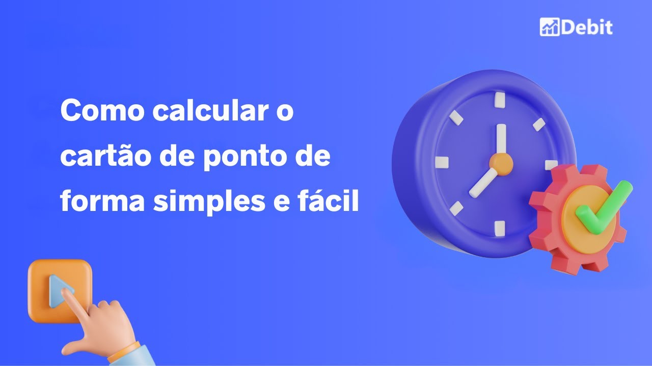 Como calcular cartão de ponto de forma simples e fácil - Versão 2024 ...