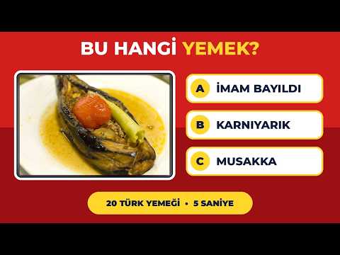 20 Soruda Türk Mutfağı 🍲 | Bu Hangi Yemek?