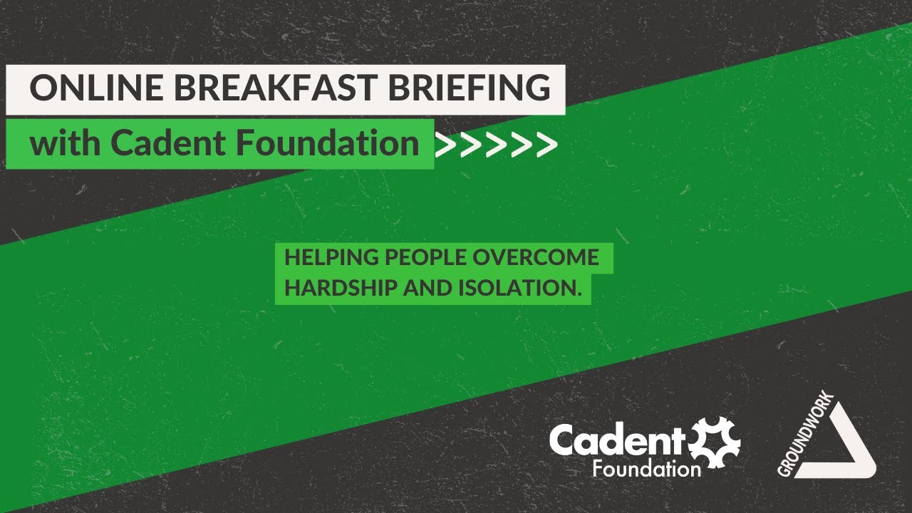 Online Breakfast Briefing with Cadent Foundation. - YouTube