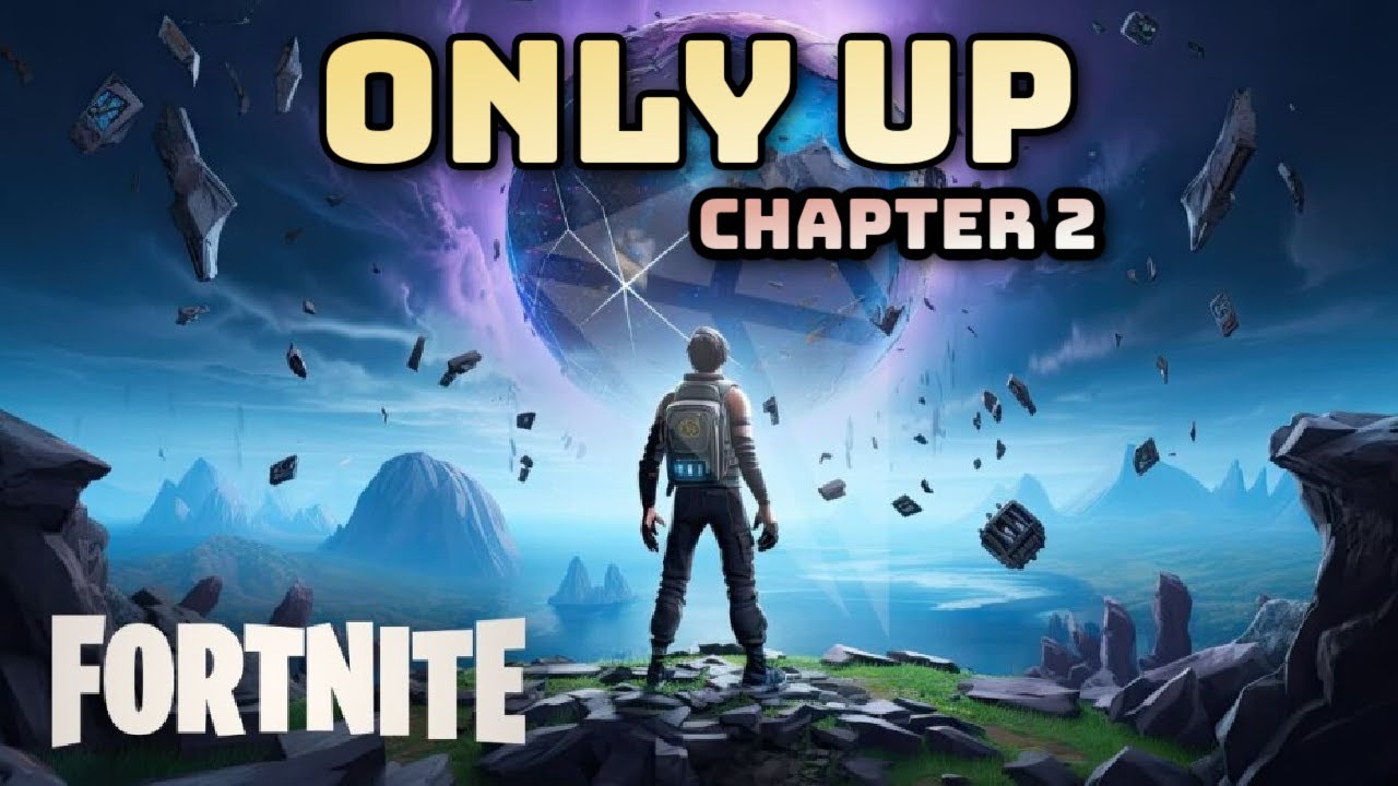 NEW Only Up Chapter 2 | Fortnite Speedrun Guide - YouTube