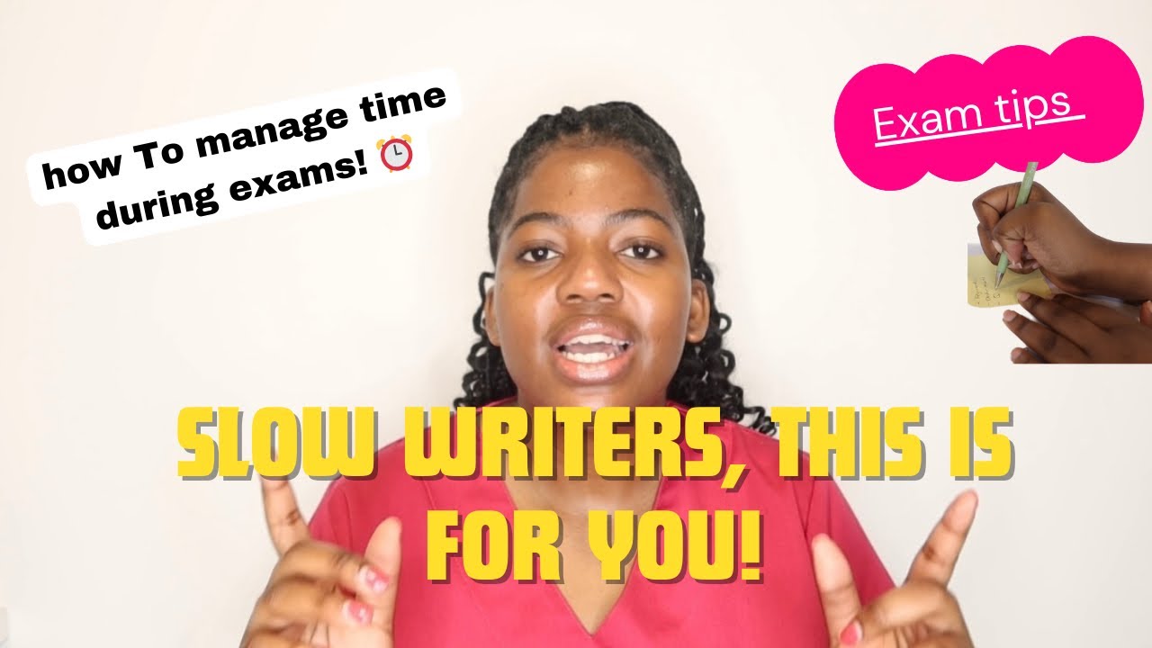 HOW TO FINISH EXAMS QUICKER IF YOU ARE A SLOW WRITER - YouTube