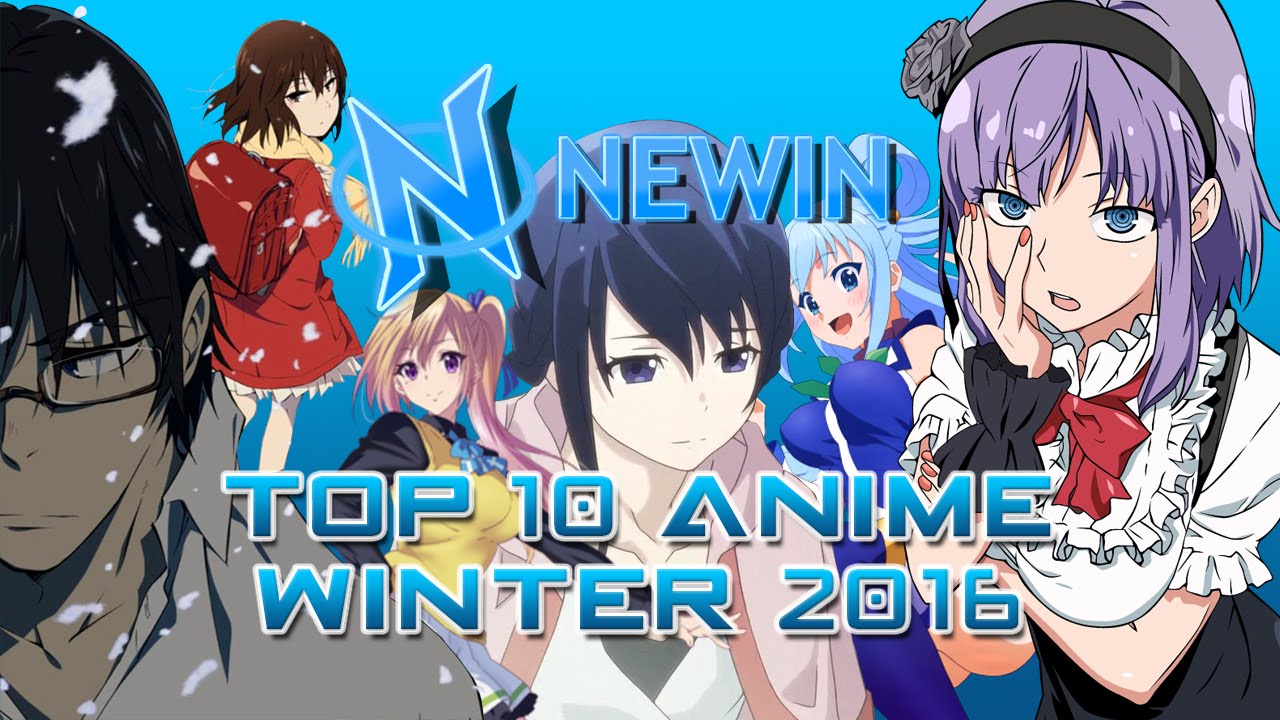 Top 10 Anime Winter 2016 - YouTube
