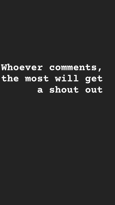 Whoever comments, the most wil get a shout out #music #hiphop #lyrics # ...