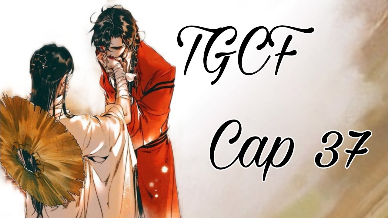[Español] TGCF cap 37 - YouTube