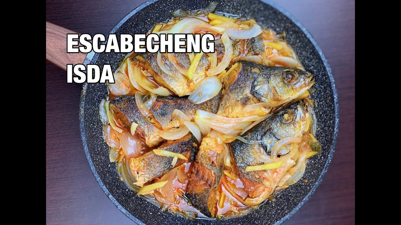 ESCABECHE | ESCABECHENG ISDA ( MOMMY CHOCCO'S VERSION ) - YouTube