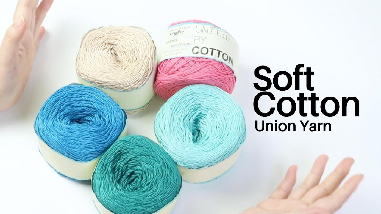 Soft Cotton by Union Yarn (Update 2025) - YouTube