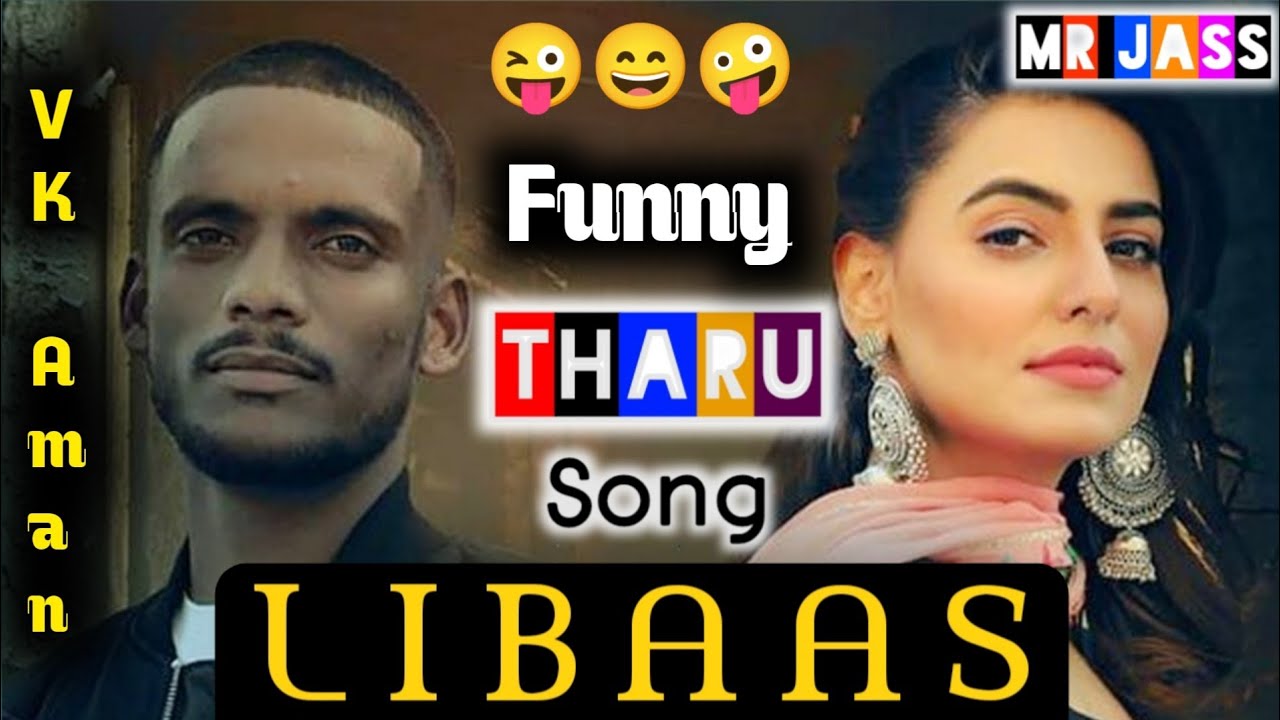 Libas Song Tharu & Funny Version || Mr Jass Music ft Kaka Songs #kaka # ...