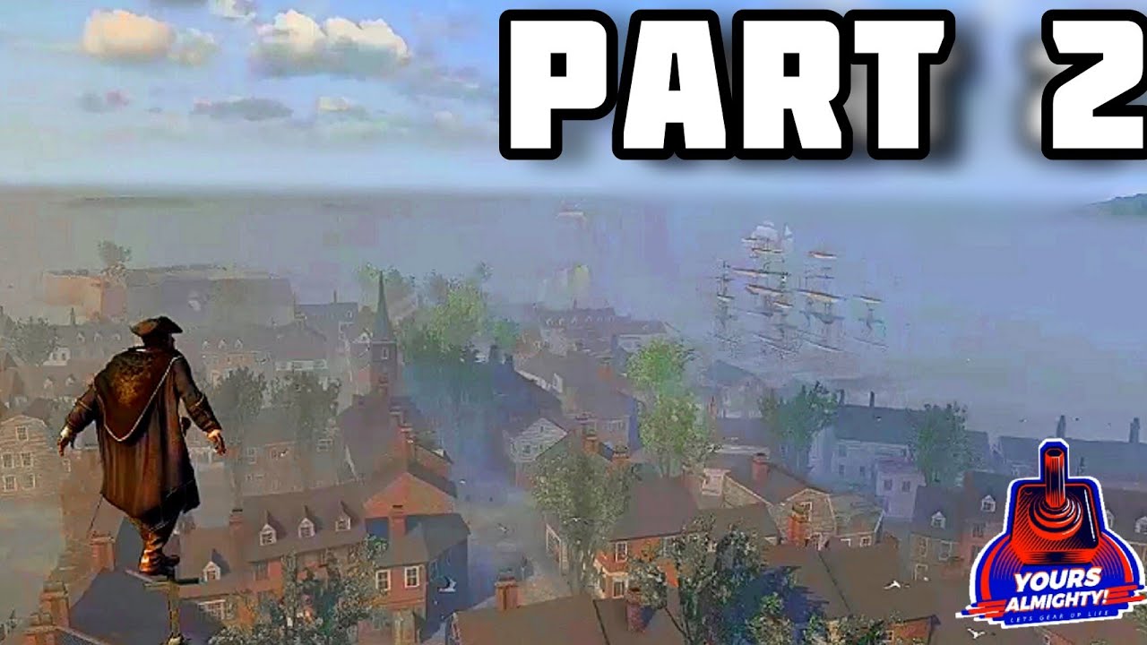 ASSASSIN'S CREED 3 Walkthrough gameplay Part 2 - Welcome to Boston ...