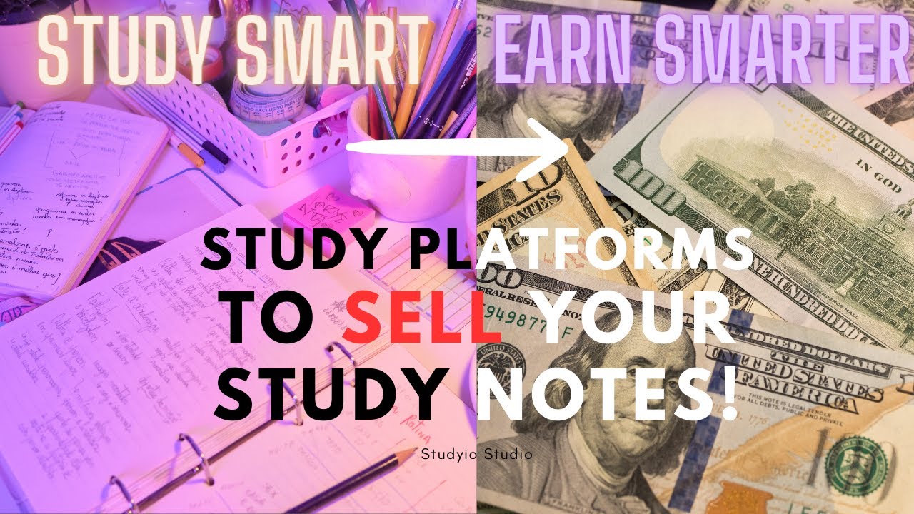 Study Notes to Cash: 4 free study platforms to sell your notes |Earn by ...