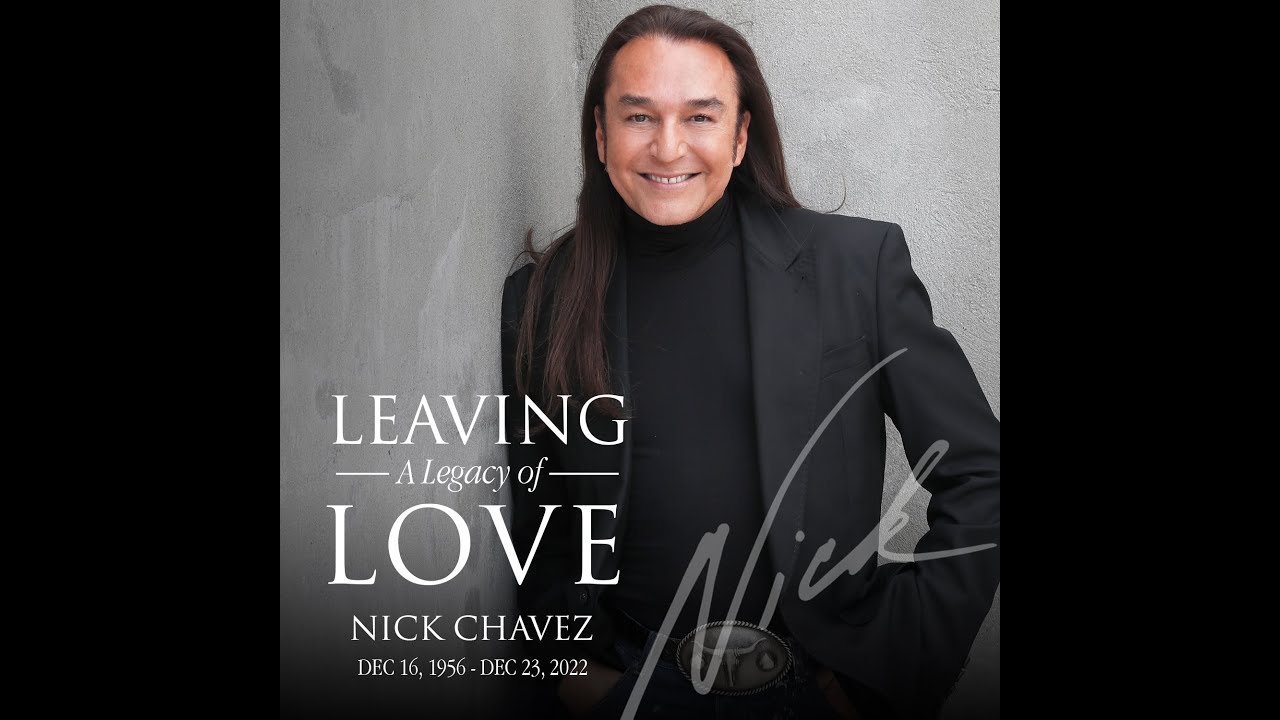 Nick Chavez Legacy of Love - YouTube