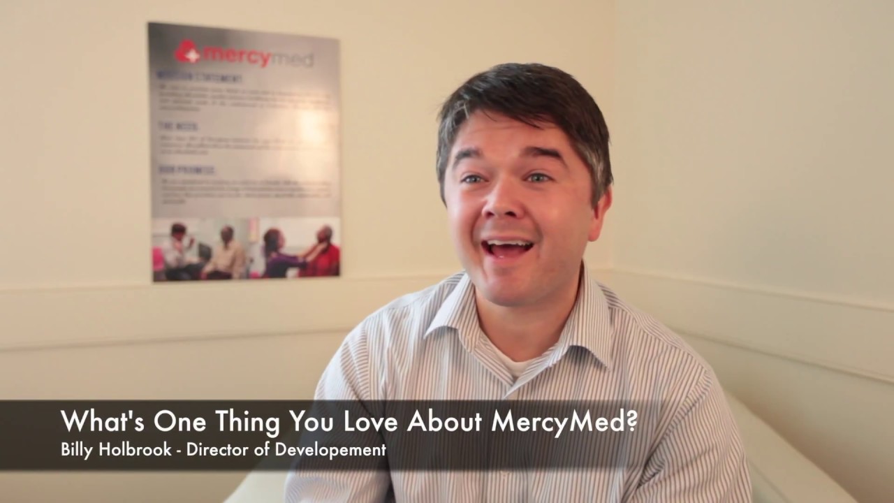 One Thing I Love About MercyMed - Billy Holbrook - YouTube
