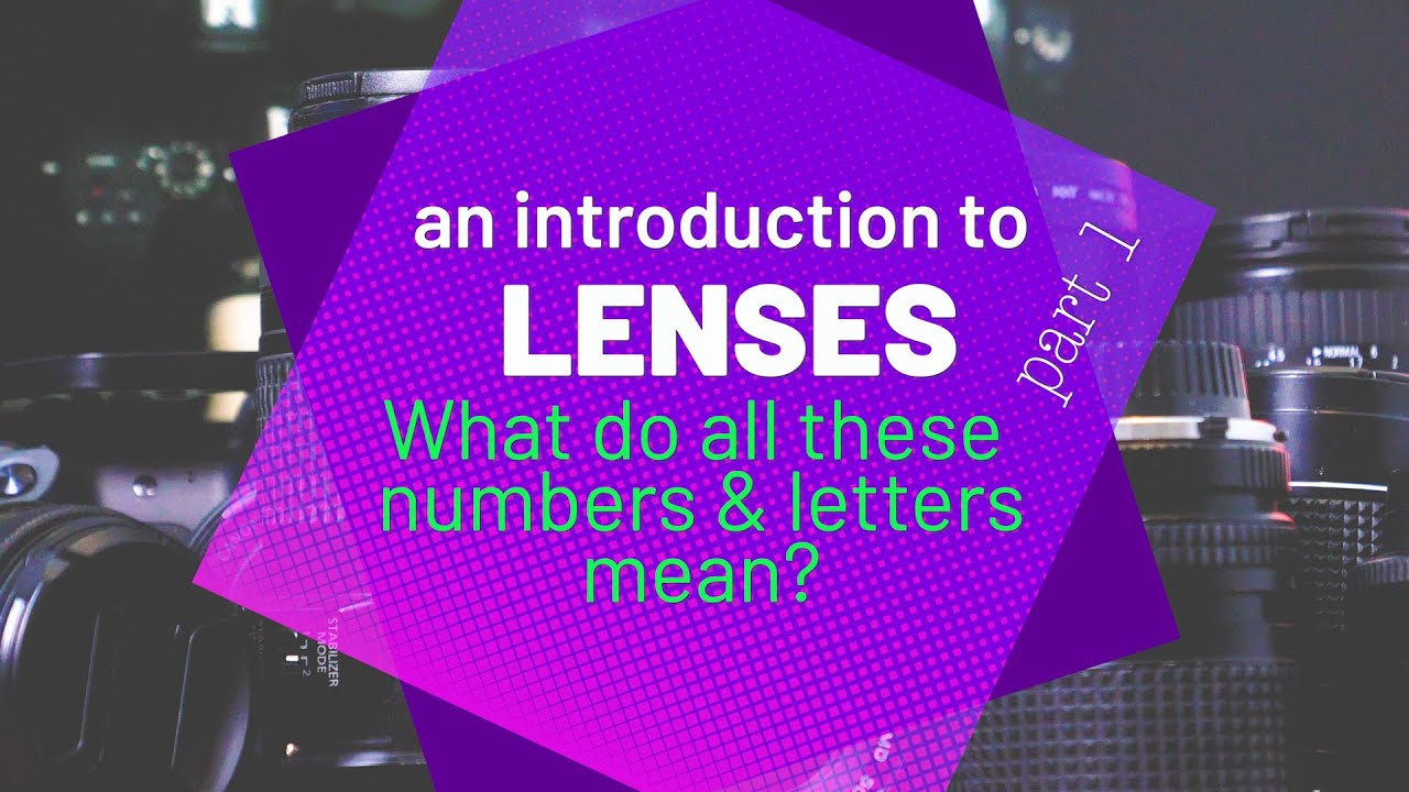 Lenses - Part 1: What do all these numbers and letters on my lens mean ...