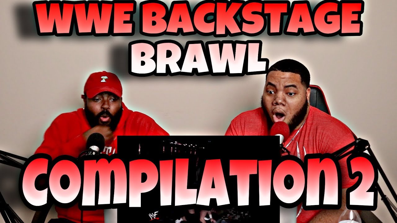 WWE Backstage Brawls Compilation 2 (REACTION) - YouTube