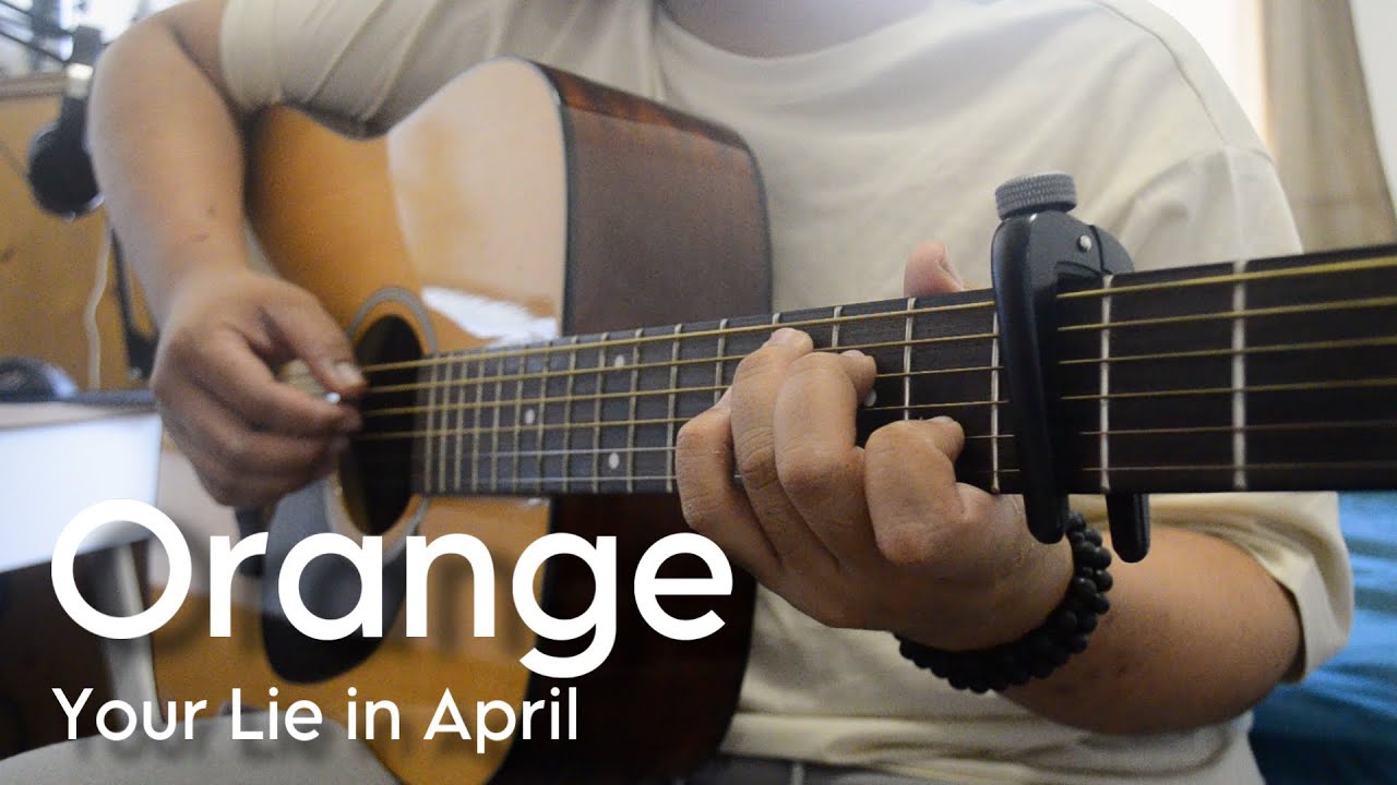 [7!! | Your Lie in April] Orange | Fingerstyle Guitar - YouTube