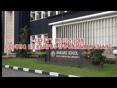 Safety Induction Gedung BS Kampus IPB Baranangsiang - YouTube