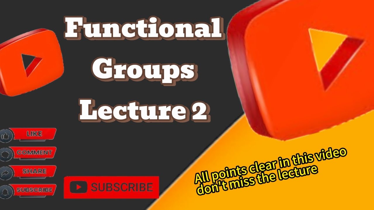 Functional groups class 2 detailed video - YouTube