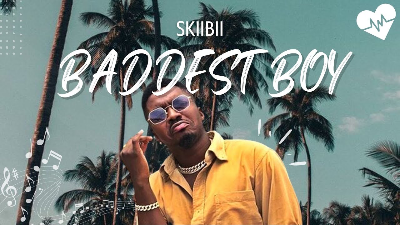 Skiibii - Baddest Boy (Lyrics) | Songish - YouTube