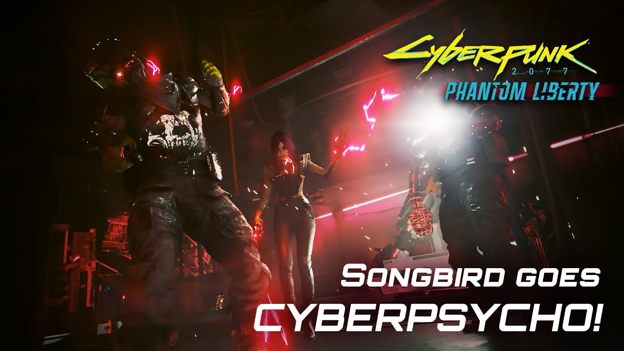 Betraying Songbird makes her go CYBERPSYCHO! | Phantom Liberty | Cyberpunk 2077 - YouTube