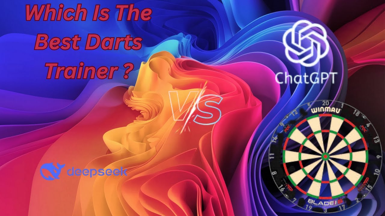 Who Makes The Best Darts Training Plan? ChatGPT or DeepSeek? - YouTube