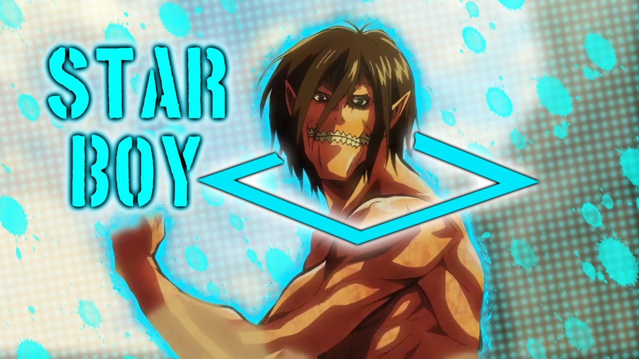 STAR BOY | AMV | ATTACK ON TITAN - YouTube