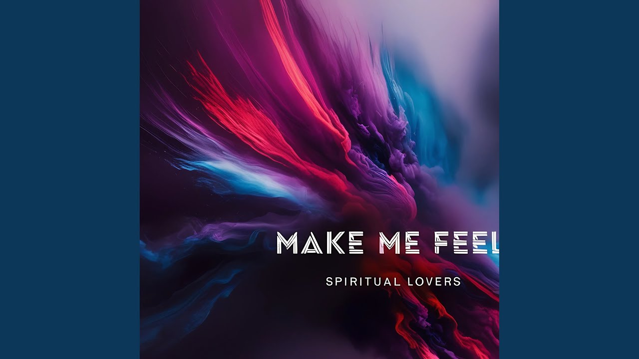 Make Me Feel - YouTube