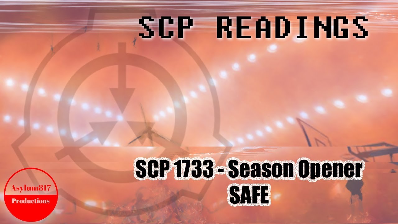 SCP 1733 - Season Opener - SAFE - YouTube