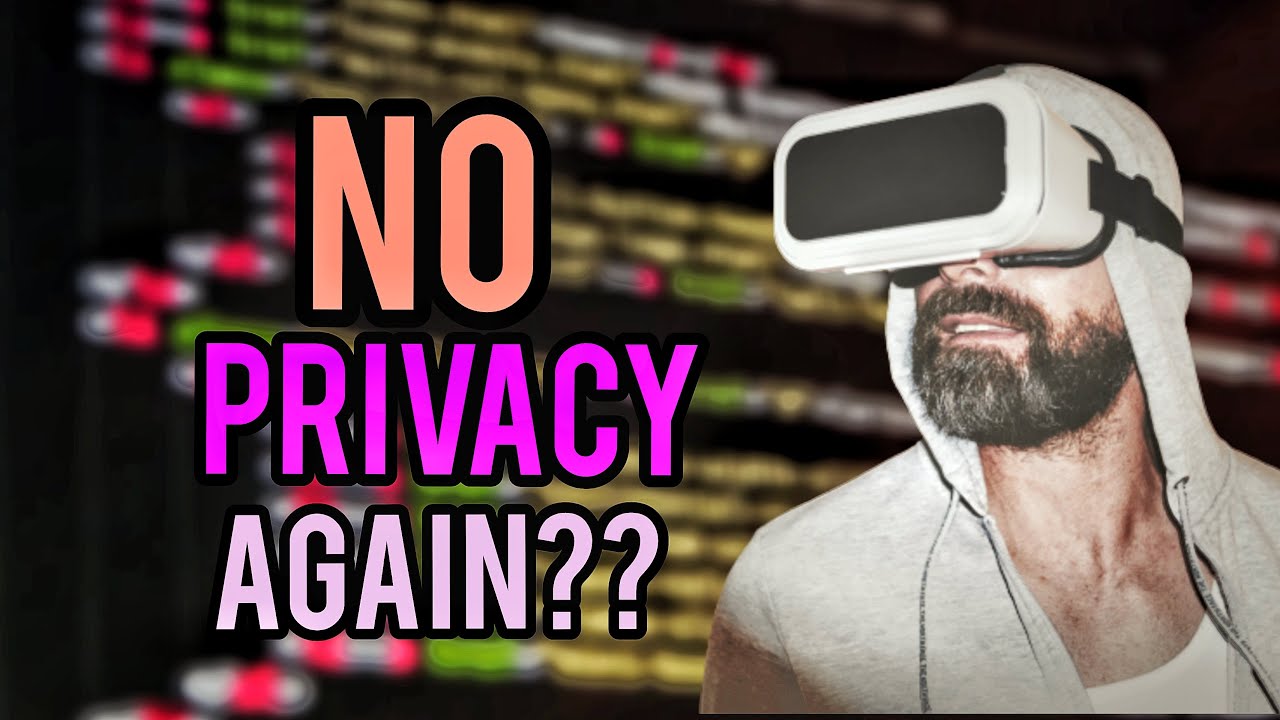 Is there any privacy in vr technology? privacy in vr | vr privacy ...