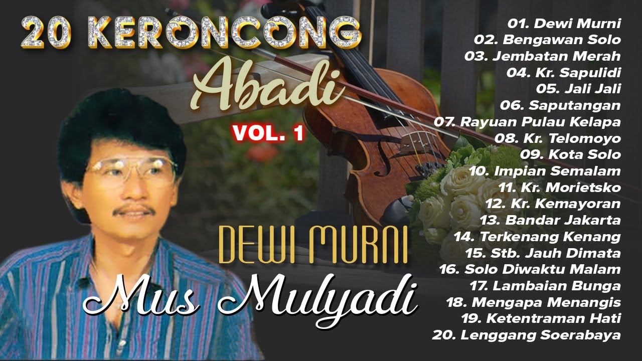 20 KERONCONG ABADI MUS MULYADI VOL. 1 - YouTube