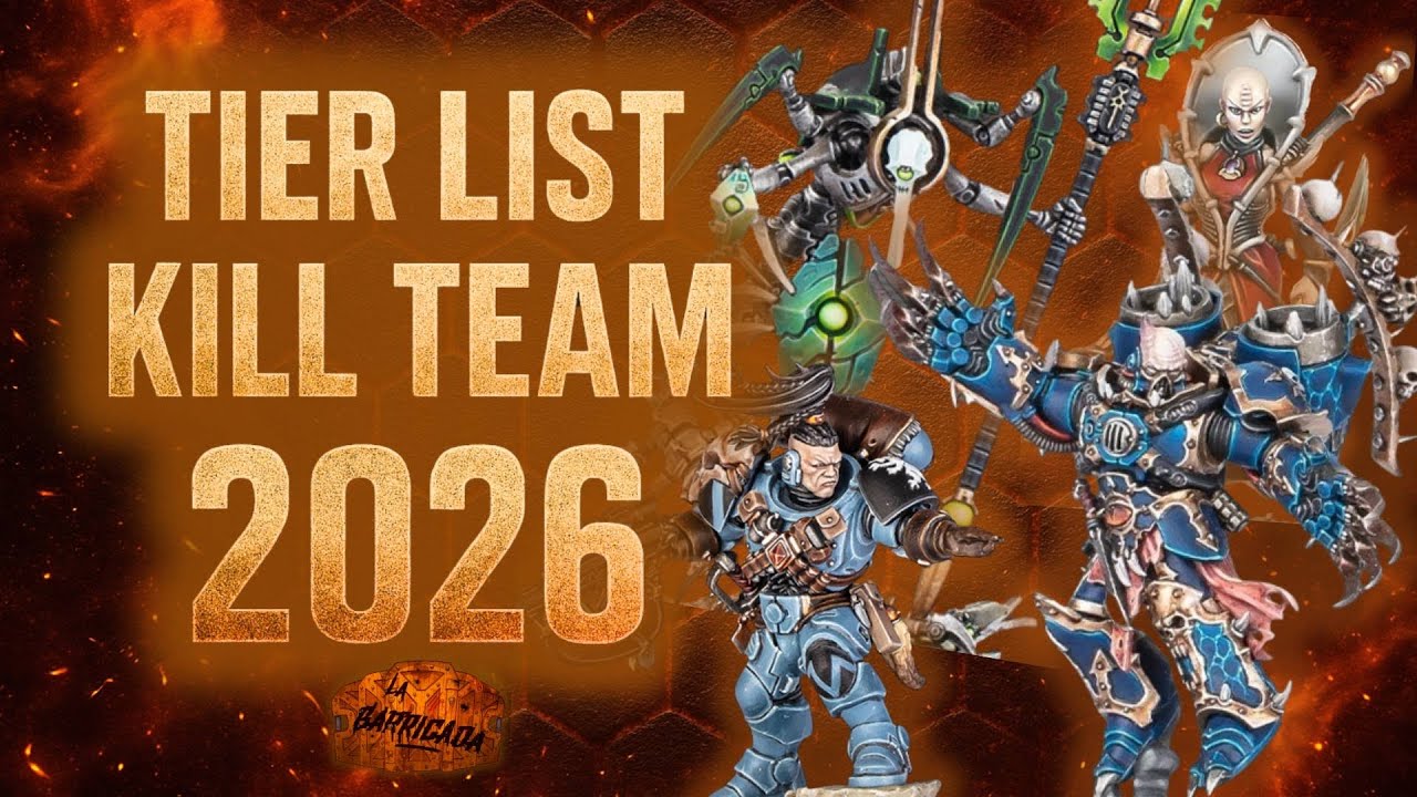 TIER LIST KILL TEAM 2026 Q1 Y BALANCE DATASLATE // LA BARRICADA KILL ...