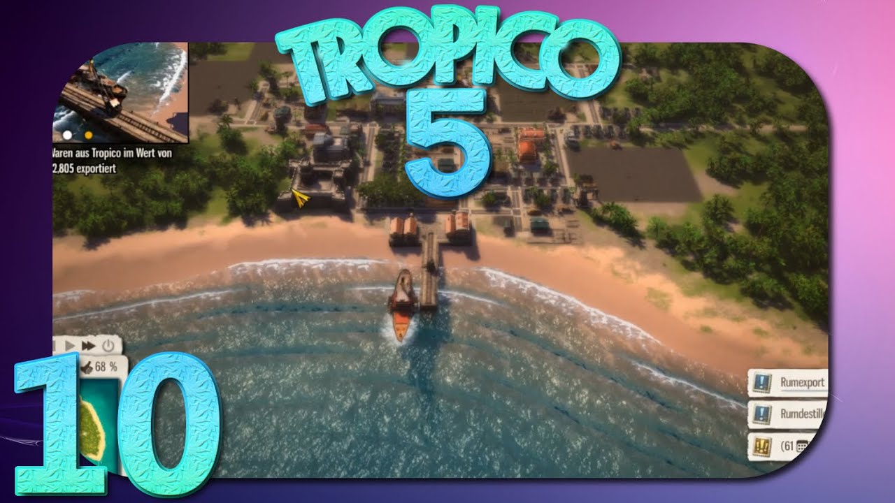 Tropico 5 Kampagnen #10 - Rum als Waffe ♥ Let's Play Tropico 5 [deutsch ...