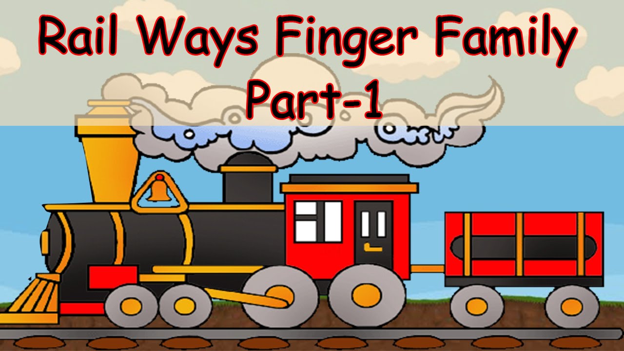 Rail Ways Finger Family | Modes Of Transport | Learn Transport Vehicles ...