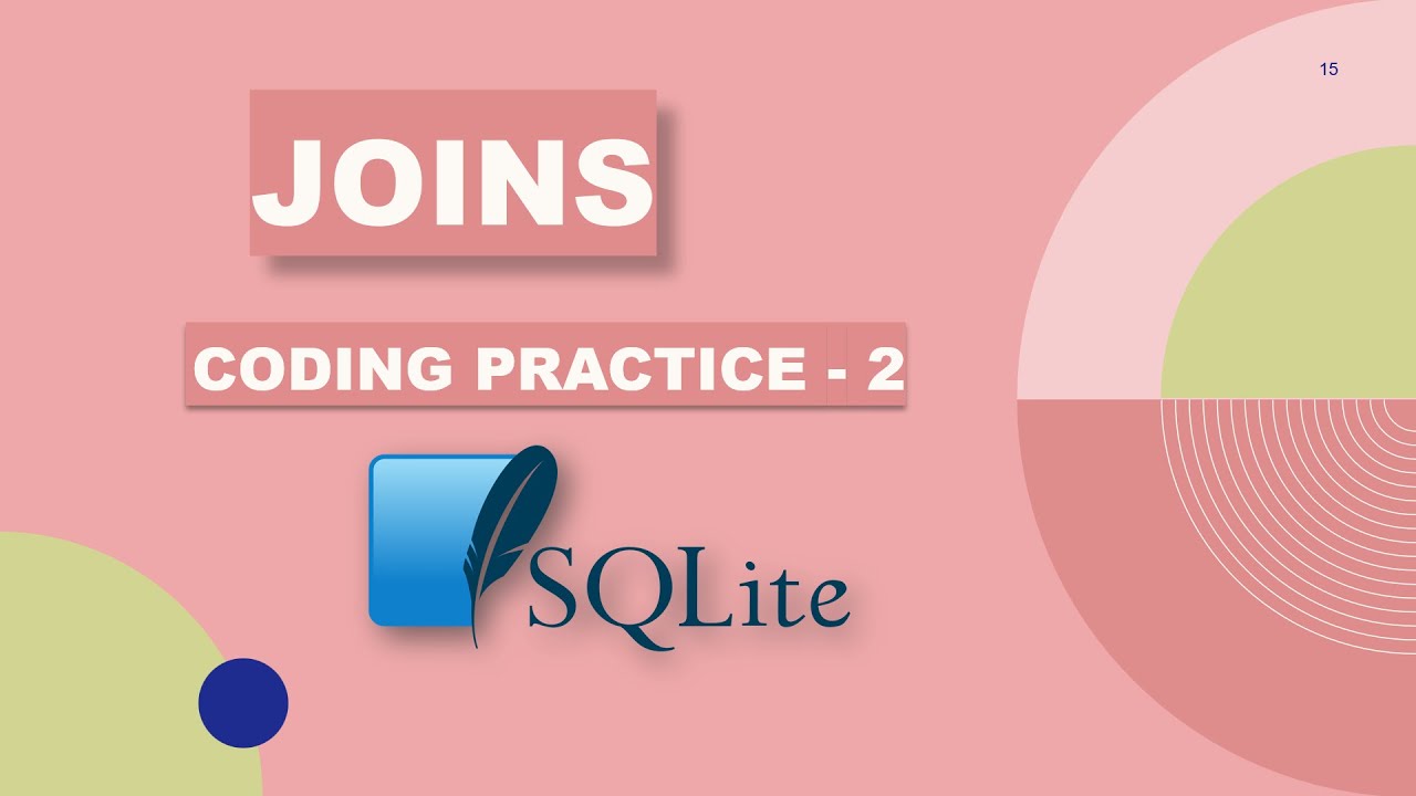 Coding Practice 2 Joins Coding Practice 2 In Sql Nxtwave Ccbp Youtube