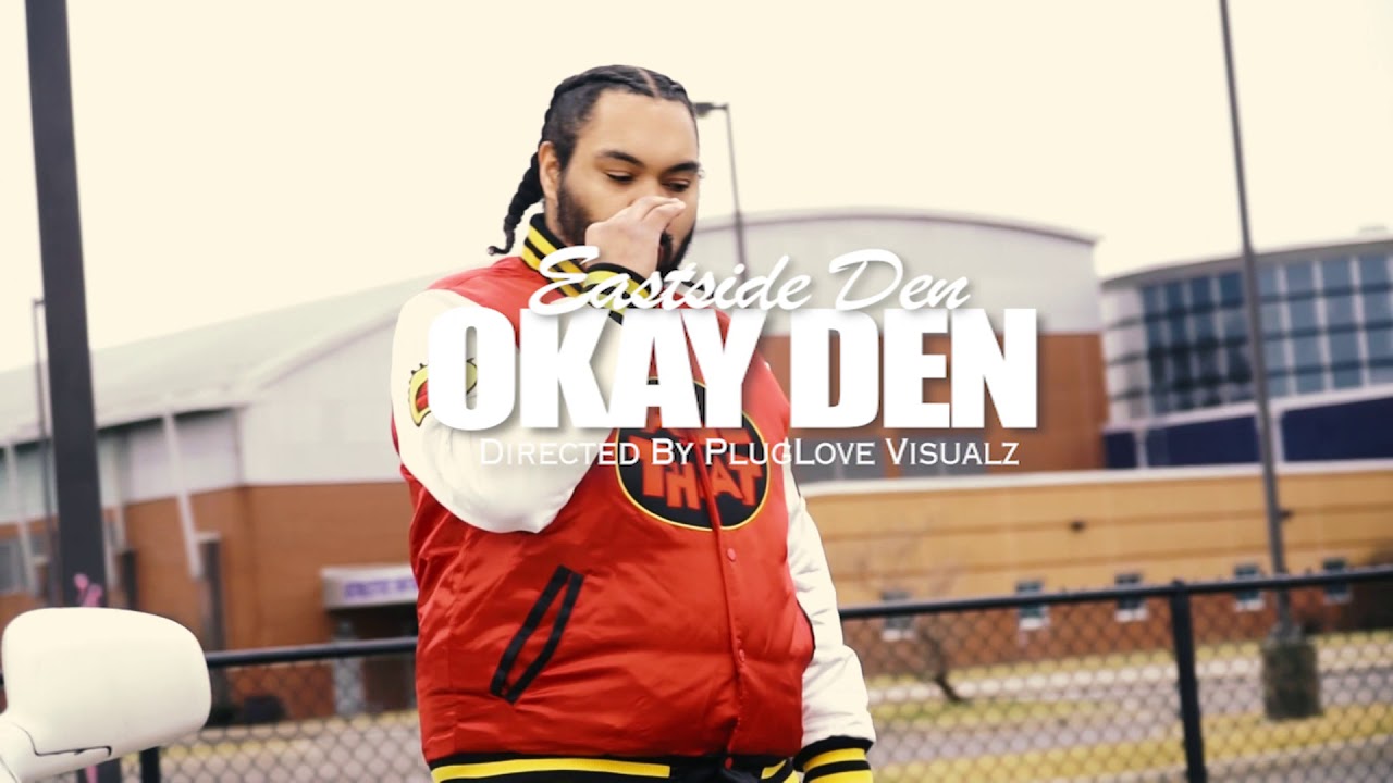 OK DEN - Eastside Den (OFFICIAL MUSIC VIDEO) - YouTube