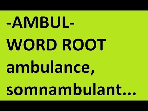 ambul to walk word roots - YouTube