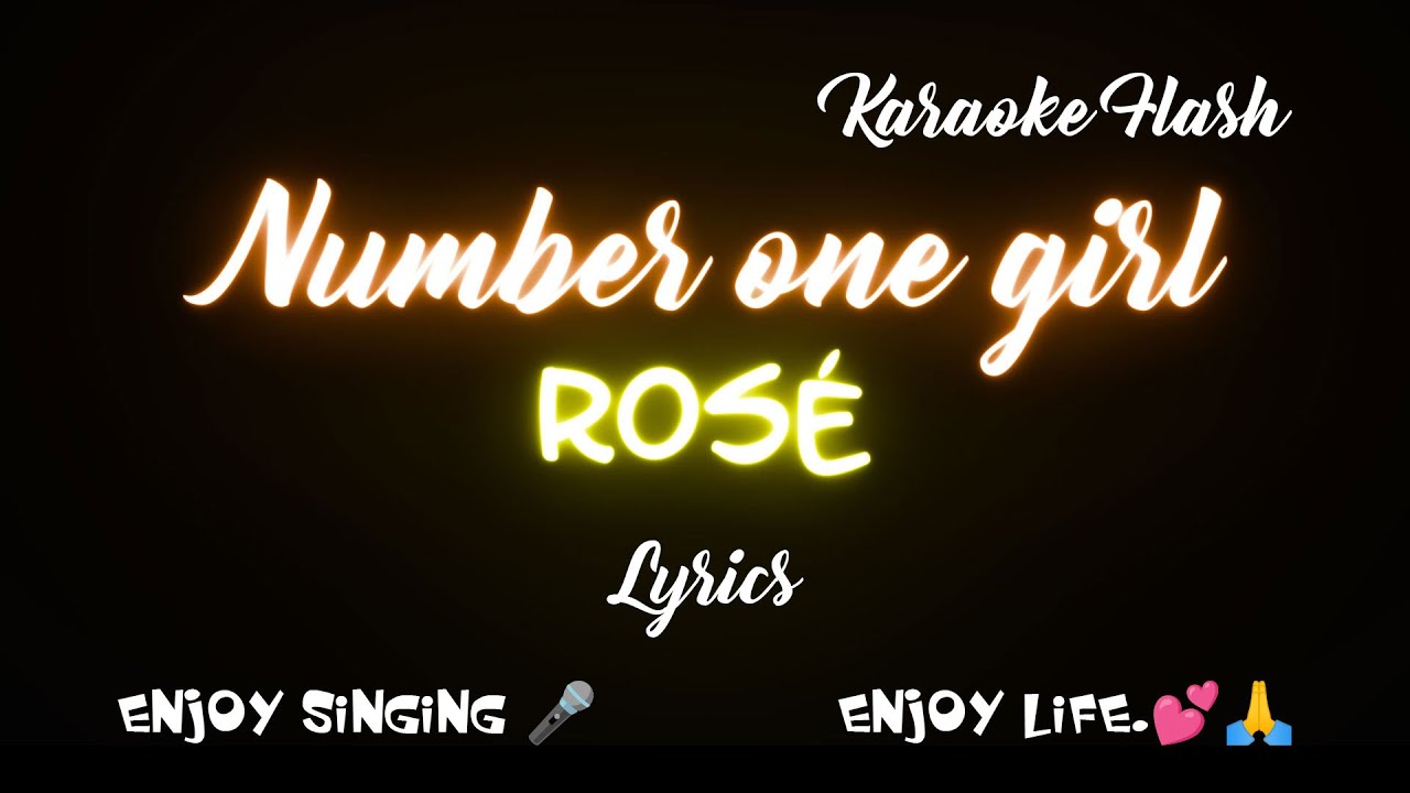Number one girl - ROSÉ (Lyrics version) (Song with Lyrics) - YouTube