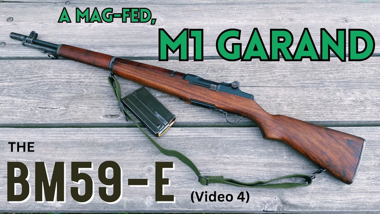 The BM59 E. A mag-fed M1 Garand. V-4 - YouTube