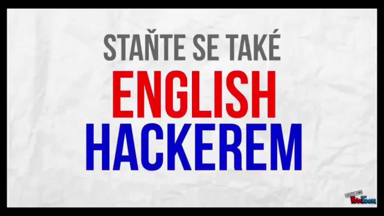 Staňte se English Hackerem a naučte se anglicky - YouTube