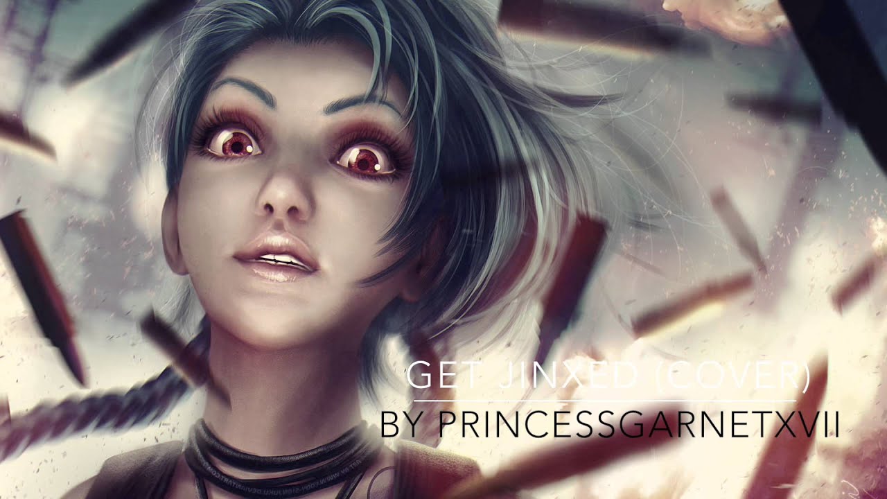 COVER*】♪ Get Jinxed - PrincessGarnetXVII - YouTube