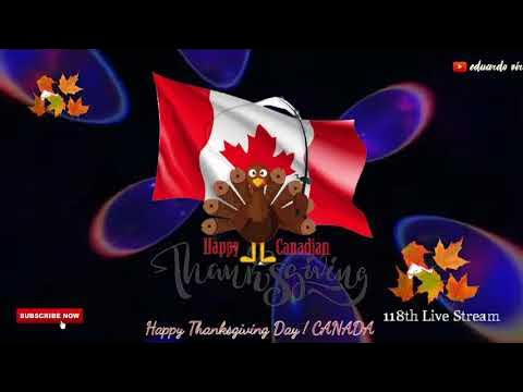 🟢Happy Thanksgiving Day! CANADA Part 1🍁118th Live Stream # ...