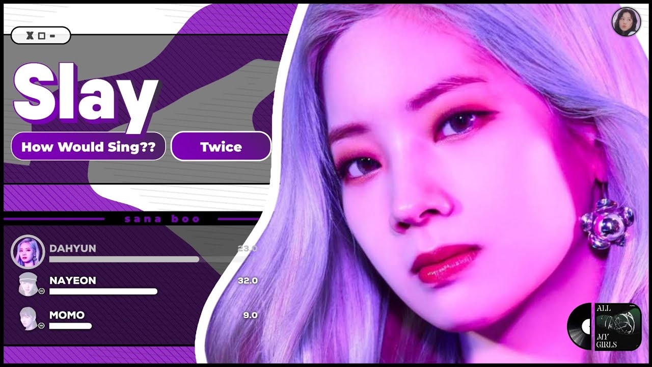 How Would TWICE sing 'Slay' By EVERGLOW | Sana Boo - YouTube