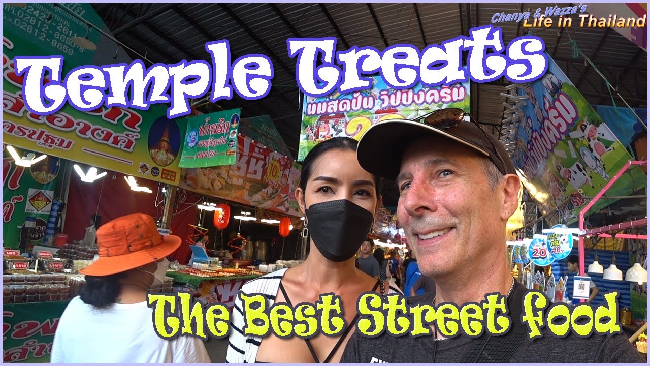 Thailand Temples and Treats, The Best Street Food - YouTube