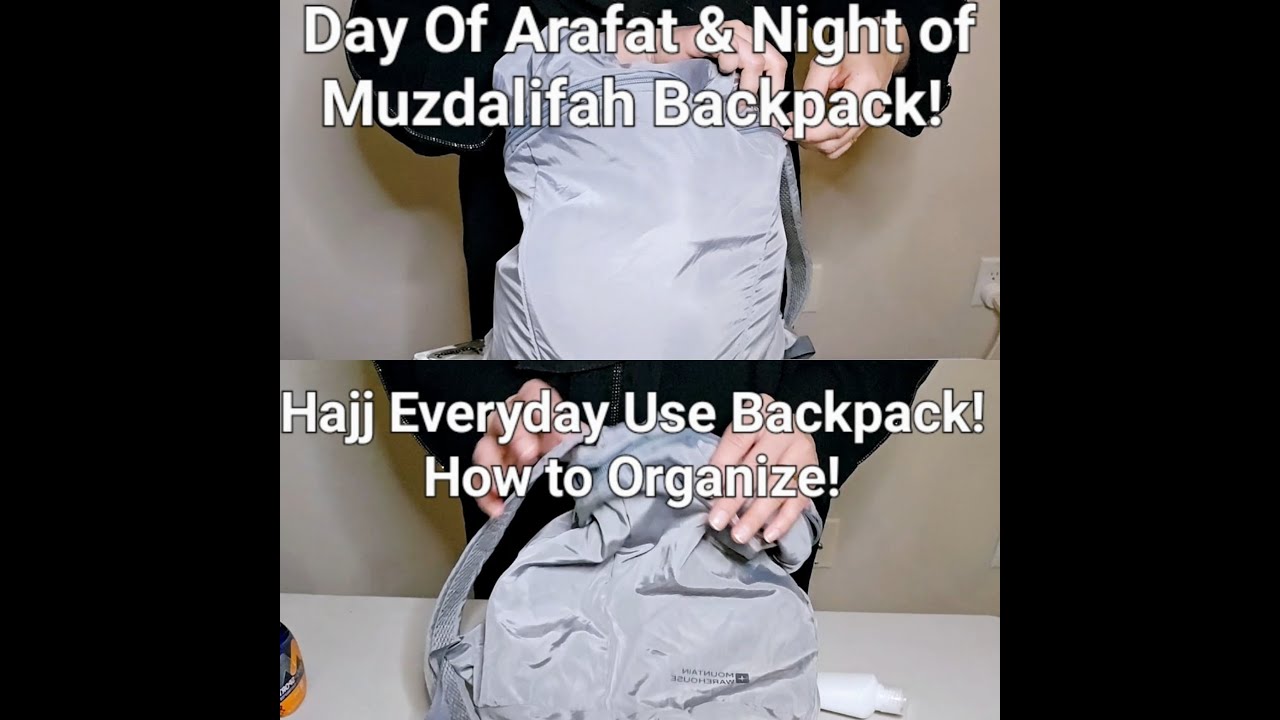 Hajj 2023 Day Of Arafah & Night of Muzdalifah Backpack Packing (How to ...