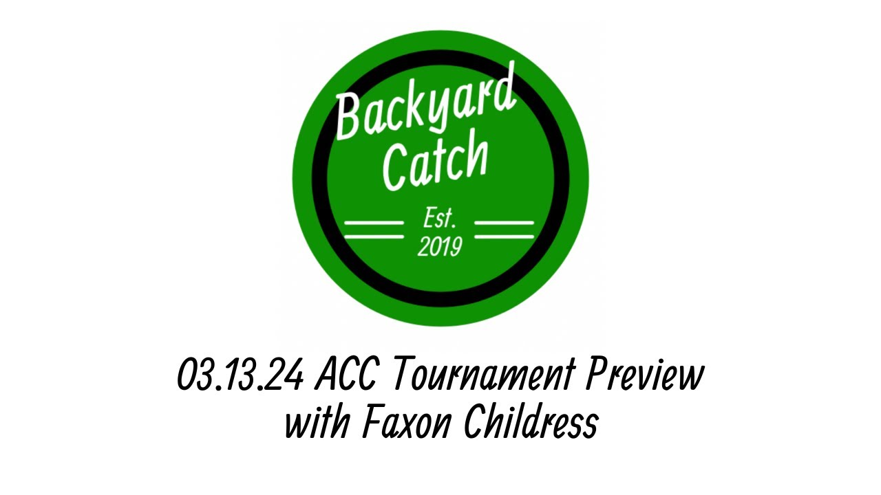 03.13.24 ACC Tournament Preview with Faxon Childress - YouTube