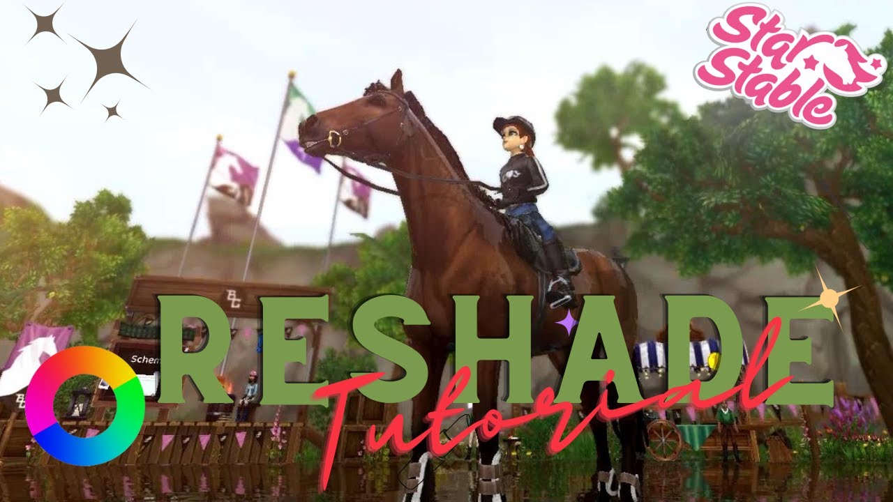 Reshade Tutorial Nederlands ll Star Stable online ll Riley Ravenhost ...
