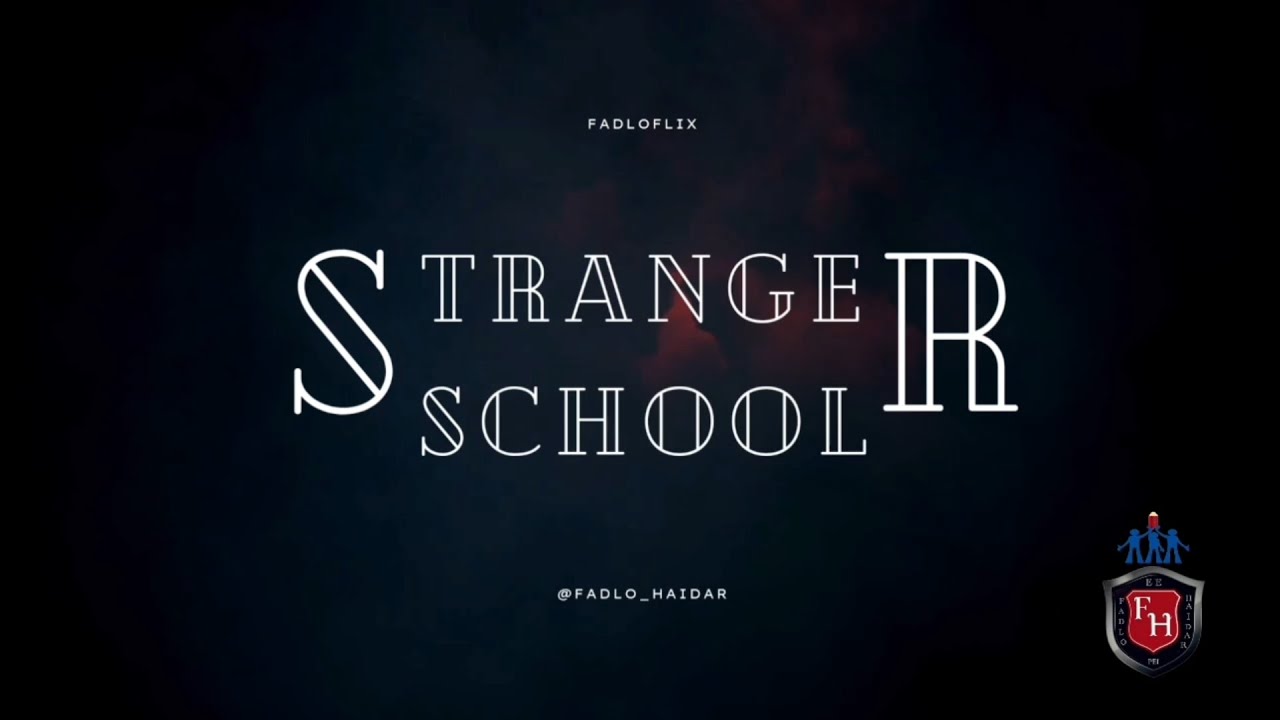 Strange School - FADLOFLIX - Episódio 2 - YouTube