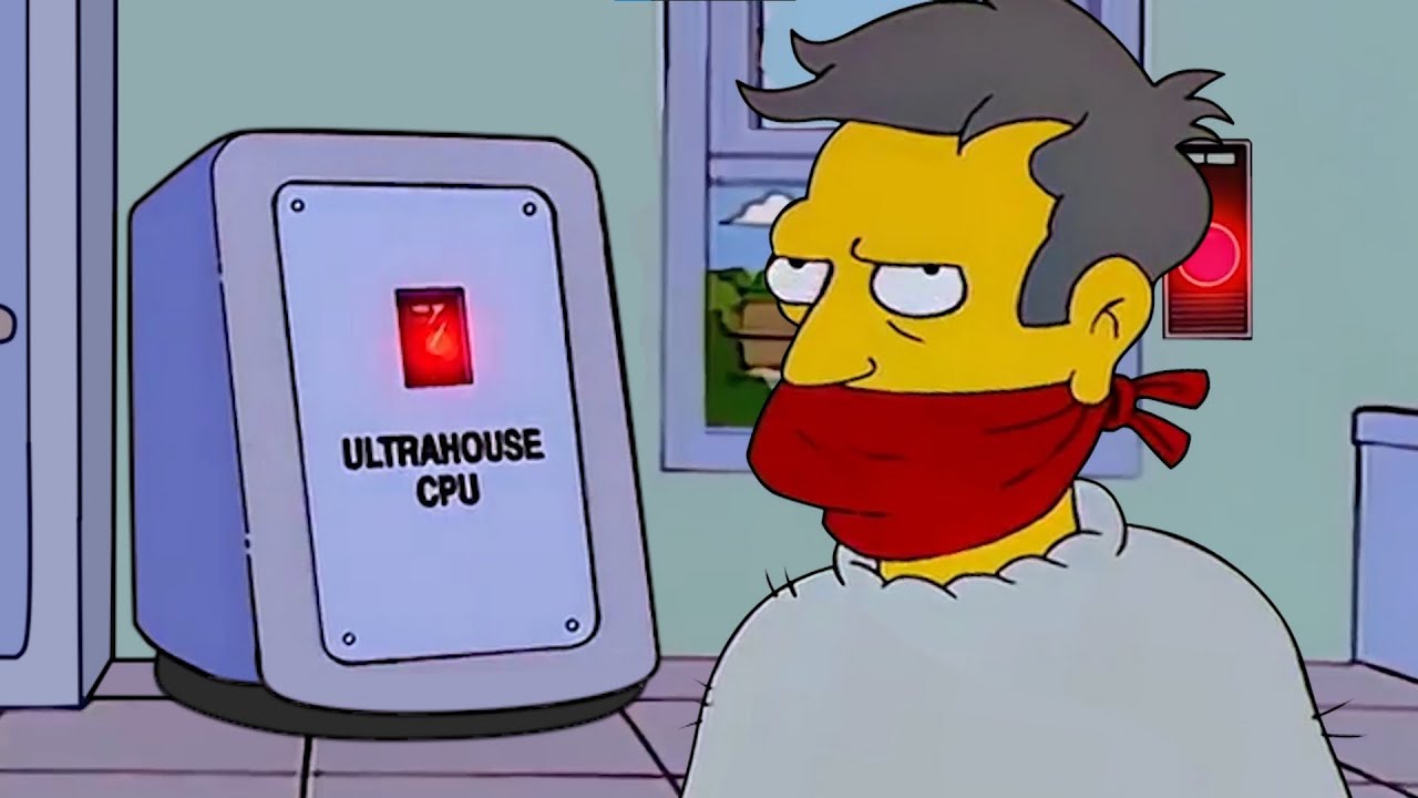 Steamed Hams But Skinner Installed Ultrahouse 3000 - YouTube