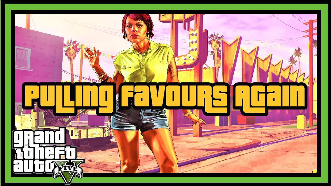 GTA 5 | Pulling Favours Again | Strangers & Freaks Missions | Franklin ...