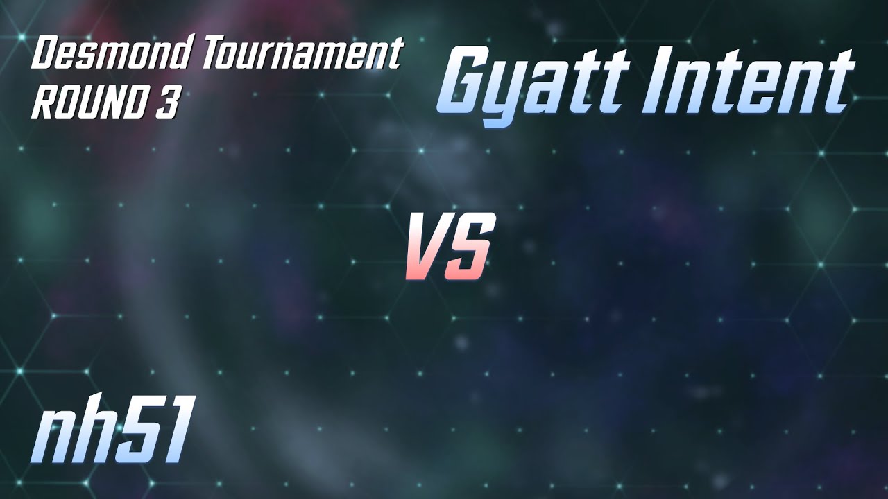 Gyatt Intent vs nh51 | Round 3 | Game 2 | Desmond Tournament - YouTube