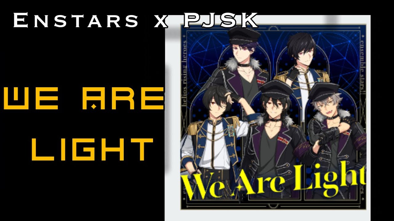 We are Light - Enstars x PJSK event! Gameplay - YouTube