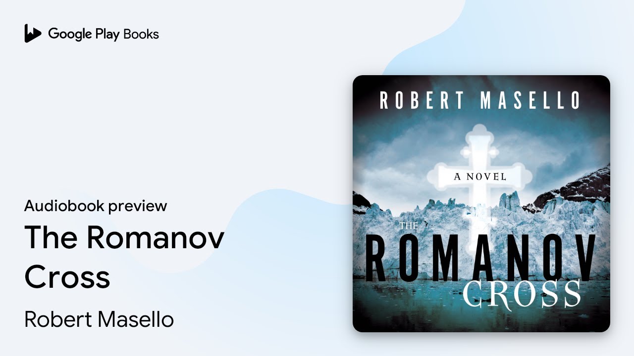 The Romanov Cross by Robert Masello · Audiobook preview - YouTube